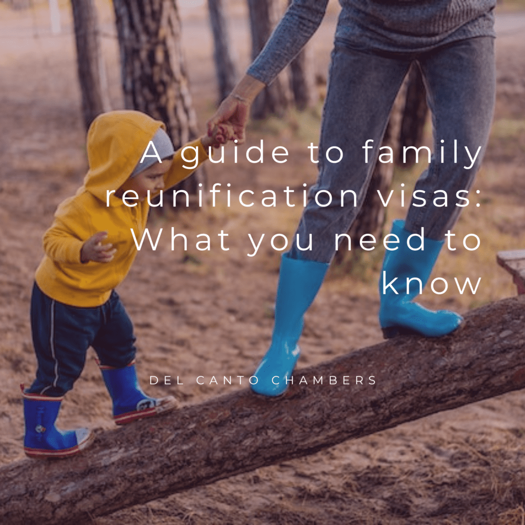 A guide to family reunification visas: What you need to know - Del ...